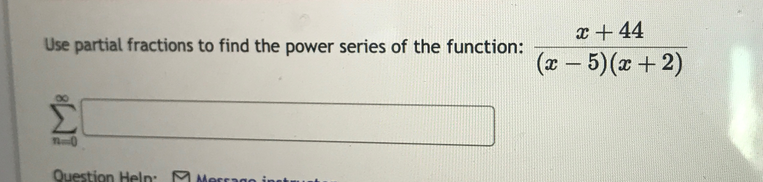 Solved Use partial fractions to find the power series of the | Chegg.com