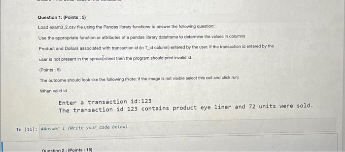 Solved exam3_1.csv columns T_id: Transaction ID Name : Names | Chegg.com