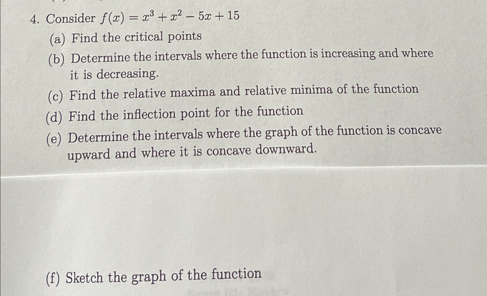 Solved Consider f(x)=x3+x2-5x+15(a) ﻿Find the critical | Chegg.com