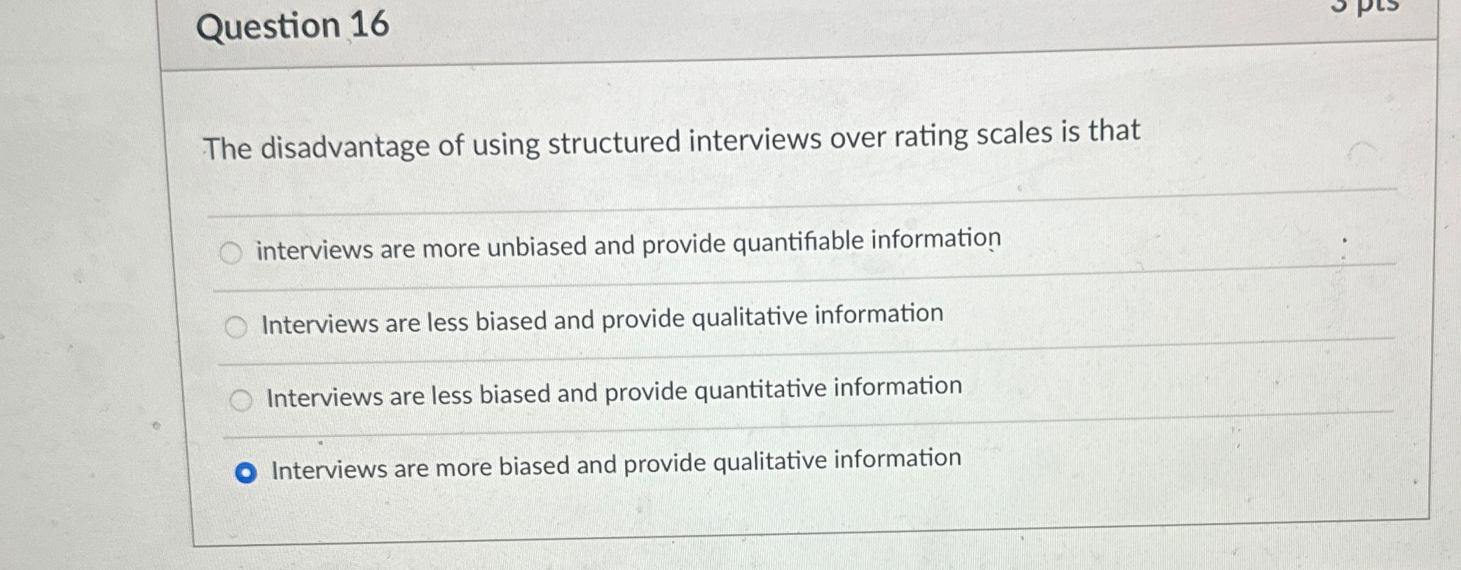 Solved Question 16The disadvantage of using structured | Chegg.com