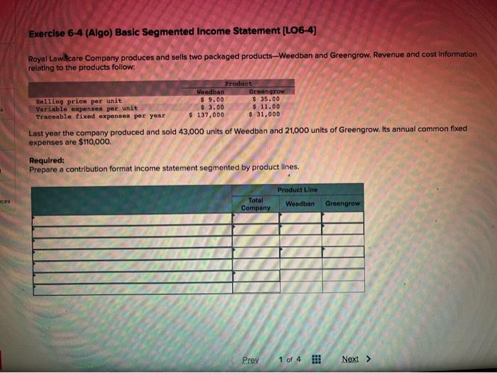 Solved Exercise 6-4 (Algo) Basic Segmented Income Statement | Chegg.com Solved Exercise 6-4 (Algo) Basic Segmented Income Statement | Chegg.com