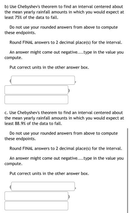 Solved c. Use Chebyshev's theorem to find an interval | Chegg.com