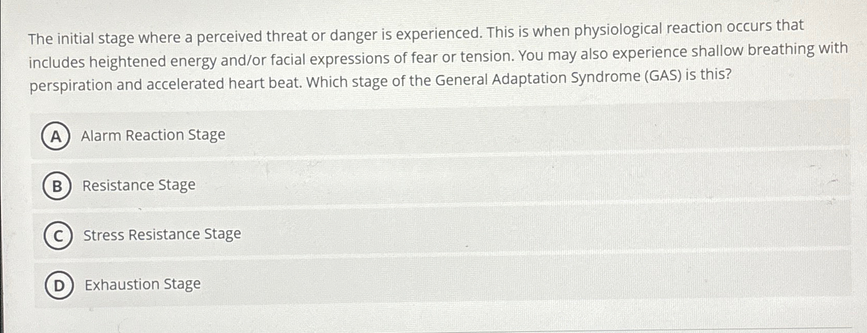 Solved The initial stage where a perceived threat or danger | Chegg.com