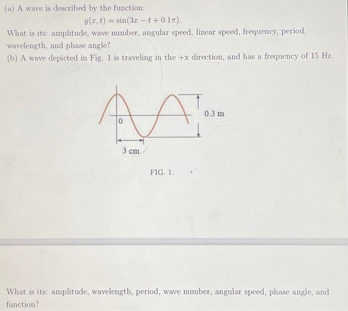 Solved (a) A wave is described by the function: | Chegg.com