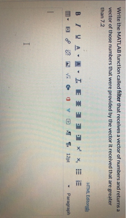 Solved Write the MATLAB function called filter that receives | Chegg.com