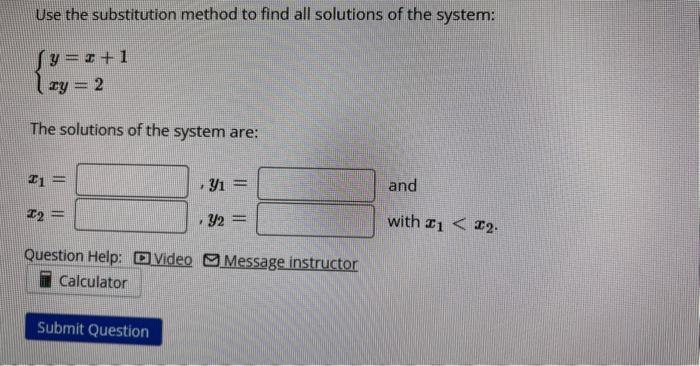 Solved Use the substitution method to find all solutions of | Chegg.com