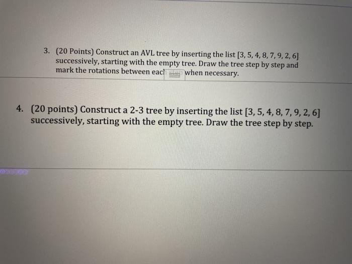 Solved 3. (20 Points) Construct an AVL tree by inserting the | Chegg.com