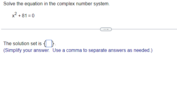 Solved Solve the equation in the complex number | Chegg.com
