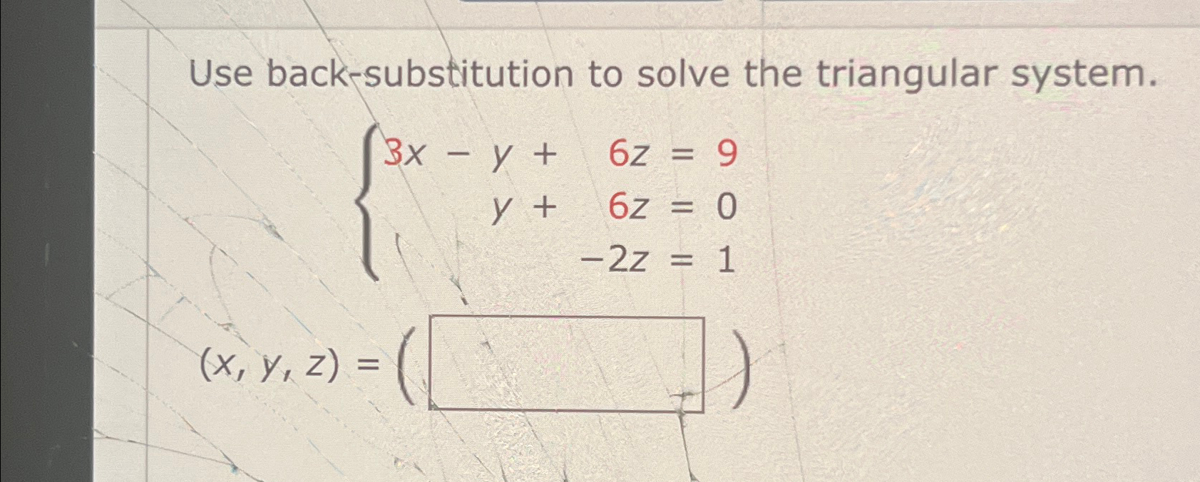 Use Back Substitution To Solve The Triangular System