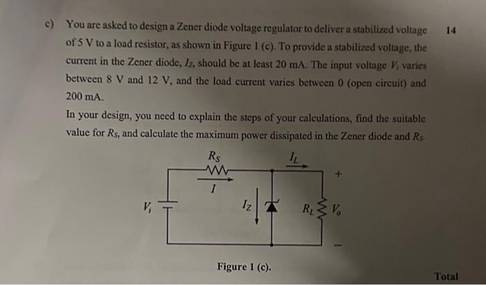Solved 2c) You are asked to design a Zener diode voltage | Chegg.com