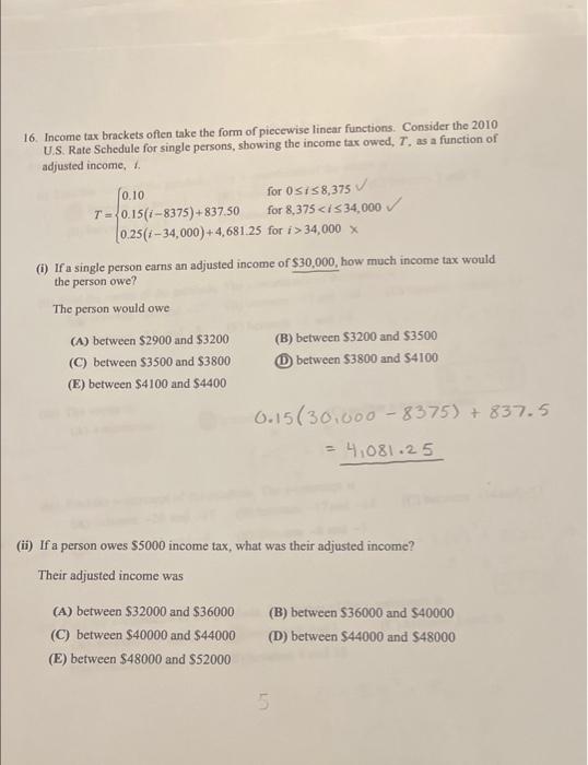Solved 16. Income tax brackets often take the form of | Chegg.com