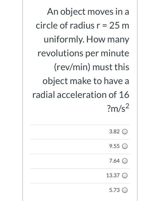Solved An object moves in a circle of radius r = 25 m | Chegg.com