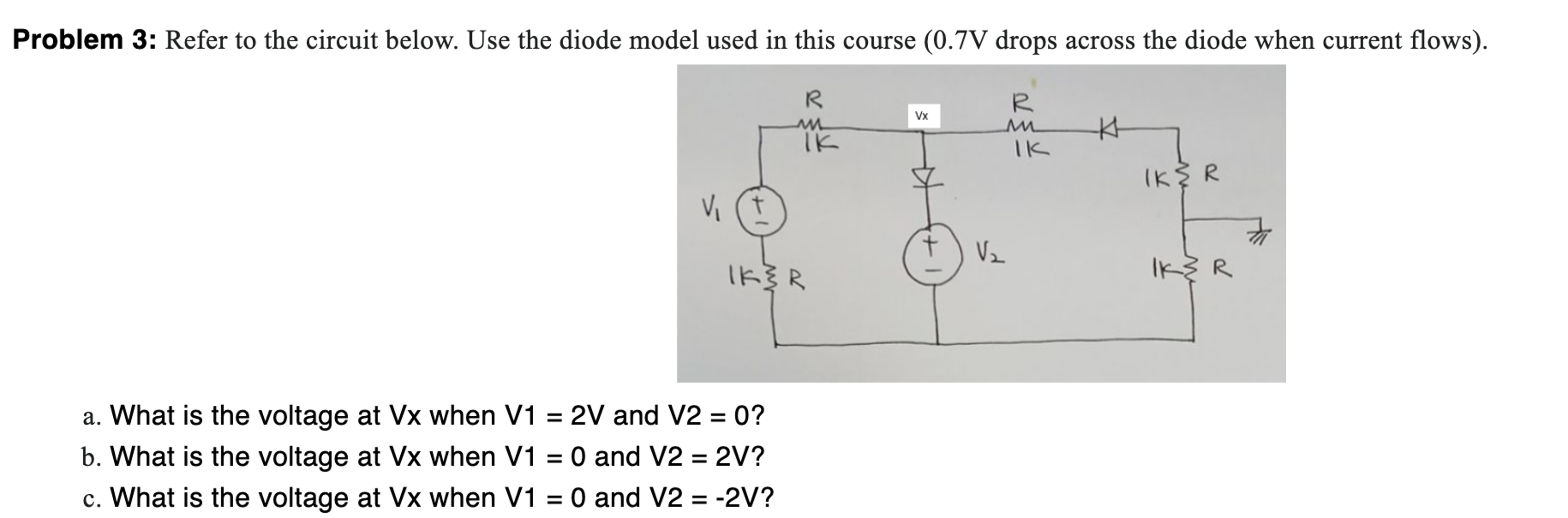 Solved Problem 3: Refer to the circuit below. Use the diode | Chegg.com