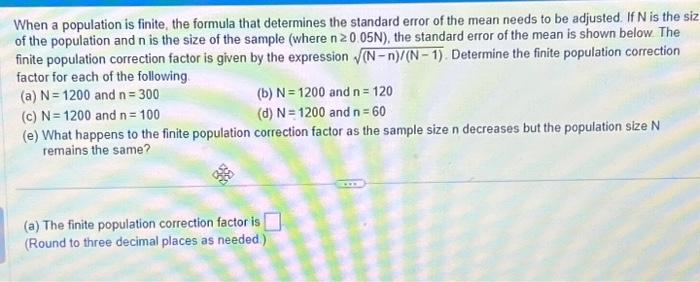 Solved When A Population Is Finite The Formula That