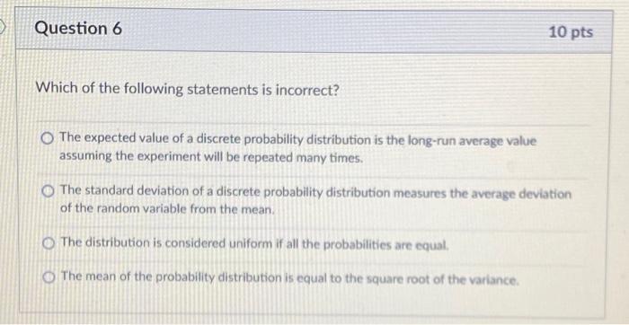Solved Question 6 10pts Which of the following statements is | Chegg.com