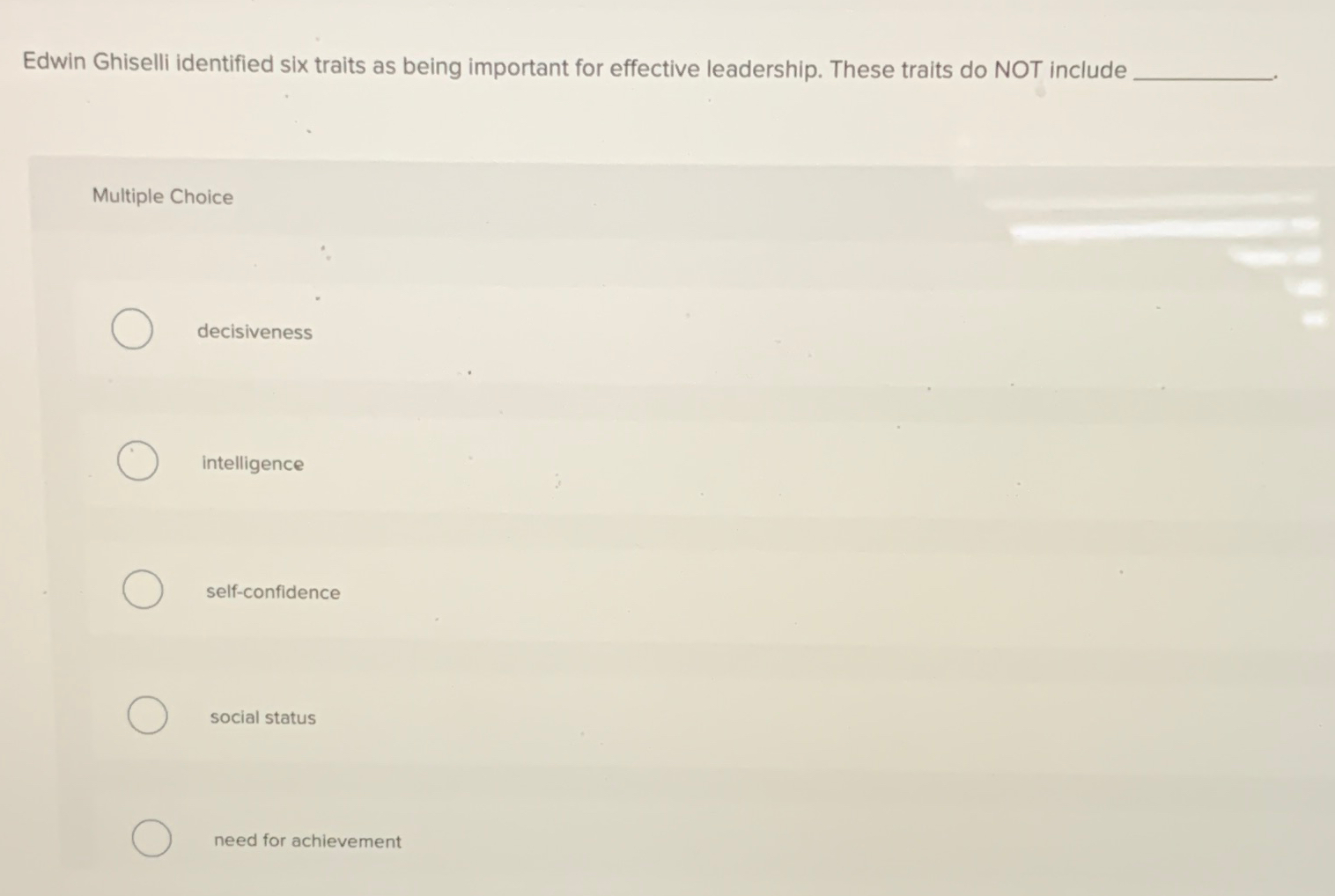 Solved Edwin Ghiselli identified six traits as being | Chegg.com