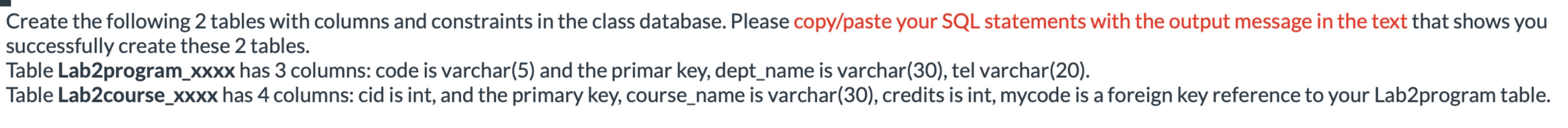 Solved Create the following 2 ﻿tables with columns and | Chegg.com