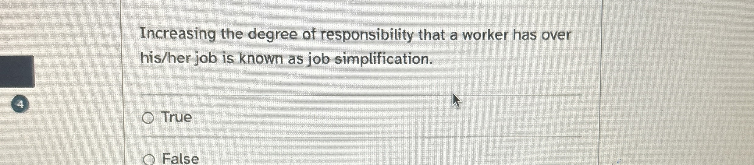 Solved Increasing the degree of responsibility that a worker | Chegg.com