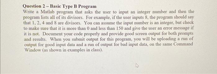 Solved Question 2-Basic Type B Program Write a Matlab | Chegg.com Solved Question 2-Basic Type B Program Write a Matlab | Chegg.com