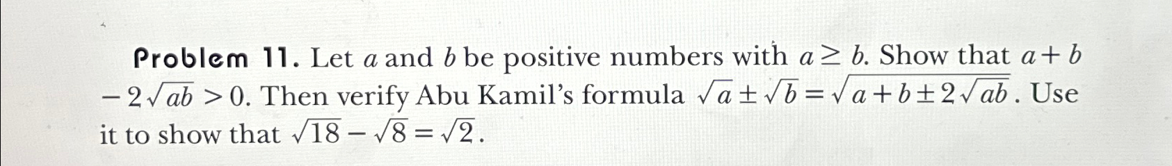 Solved Problem 11. ﻿Let a and b ﻿be positive numbers with | Chegg.com