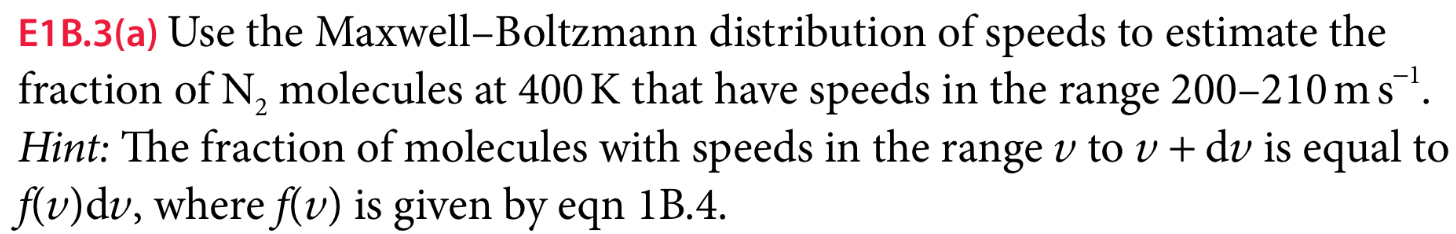 Solved E1B.3(a) ﻿Use the Maxwell-Boltzmann distribution of | Chegg.com