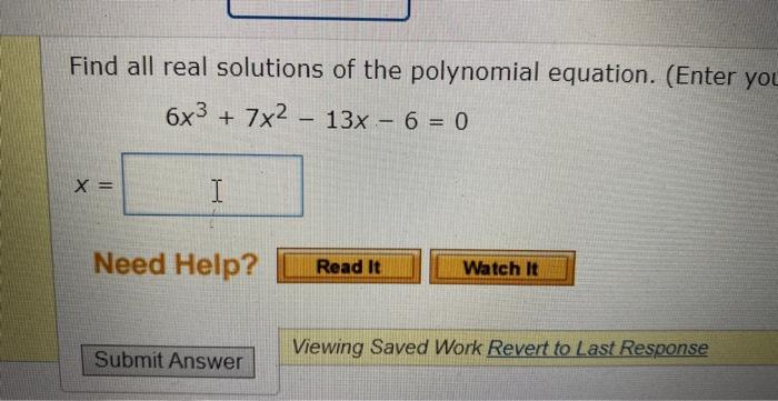 Solved Find all real solutions of the polynomial equation. | Chegg.com