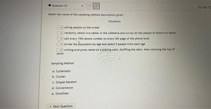 Solved Match the name of the sampling method descriptions | Chegg.com