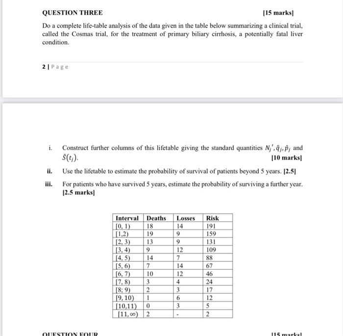 QUESTION THREE [15 marks] Do a complete life-table | Chegg.com