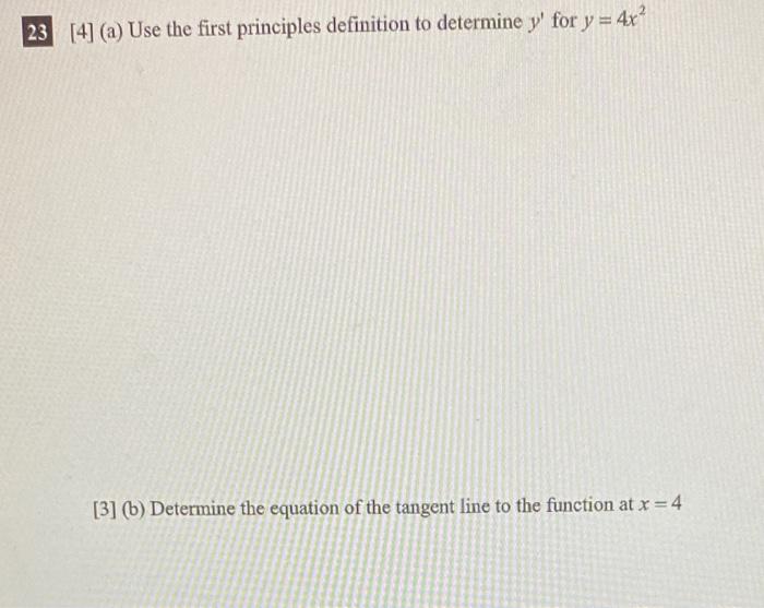Solved [4] (a) Use the first principles definition to | Chegg.com