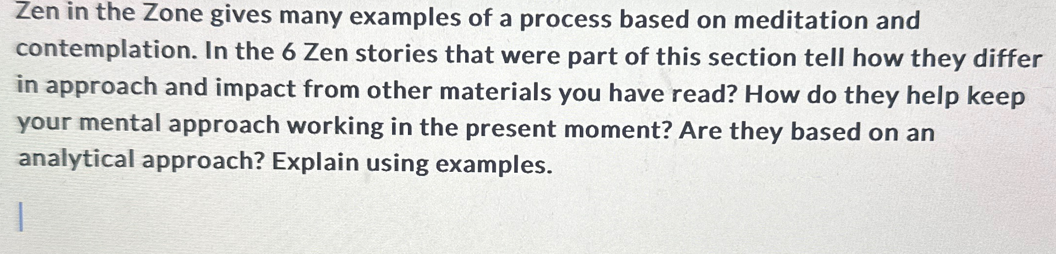 Solved Zen in the Zone gives many examples of a process | Chegg.com