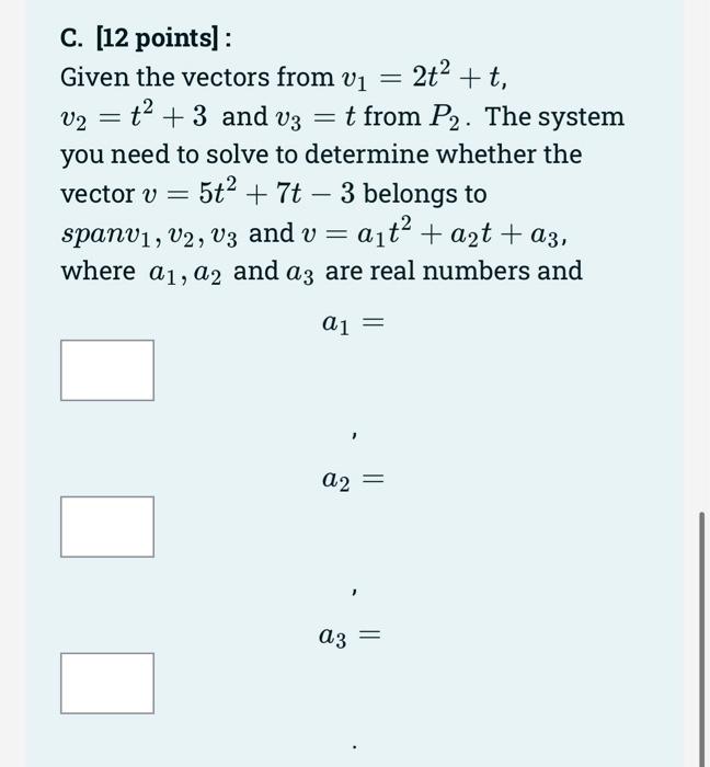 Solved A. [10 points] : Given the vectors from | Chegg.com