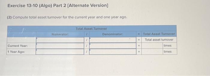 Solved Required information Exercise 13-10 (Algo) Analyzing | Chegg.com