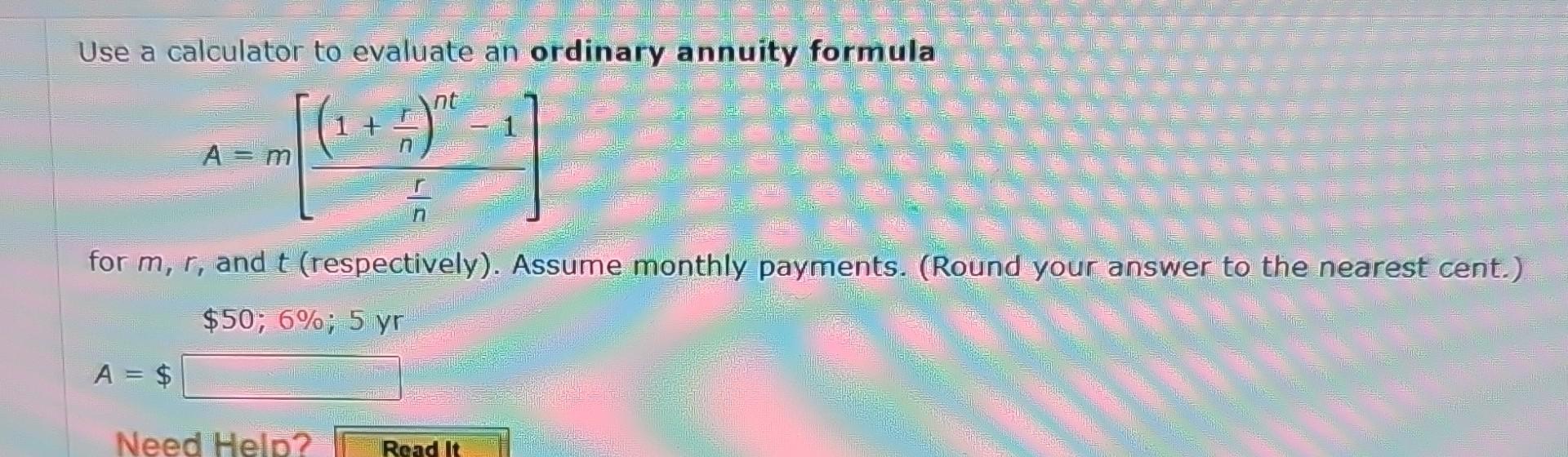Solved Use a calculator to evaluate an ordinary annuity | Chegg.com