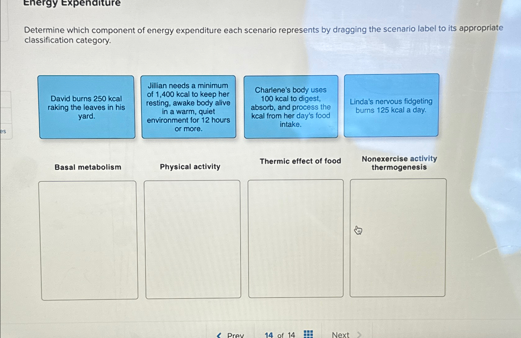 Solved Determine which component of energy expenditure each | Chegg.com