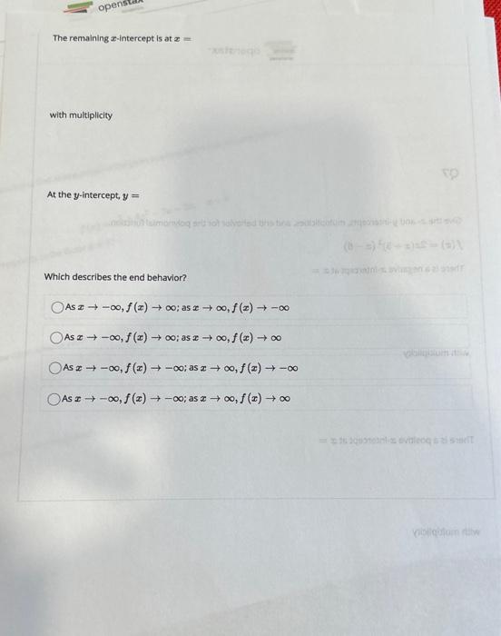 Solved Give the x-and y-intercepts, multiplicities, and end | Chegg.com