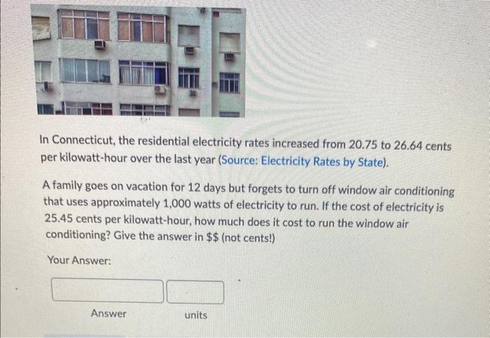 Solved In Connecticut, the residential electricity rates | Chegg.com