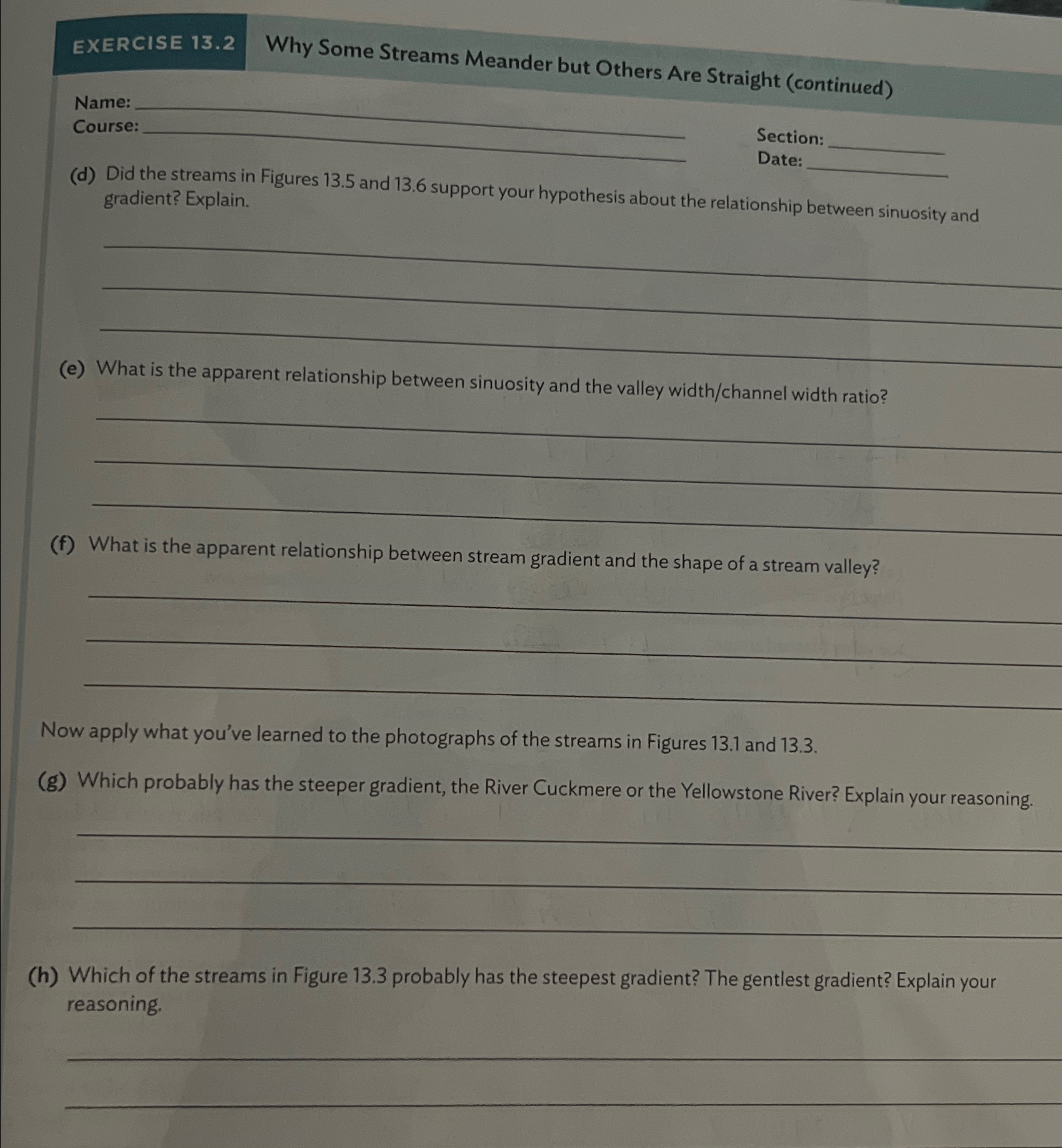 Solved EXERCISE 13.2Why Some Streams Meander but Others Are | Chegg.com