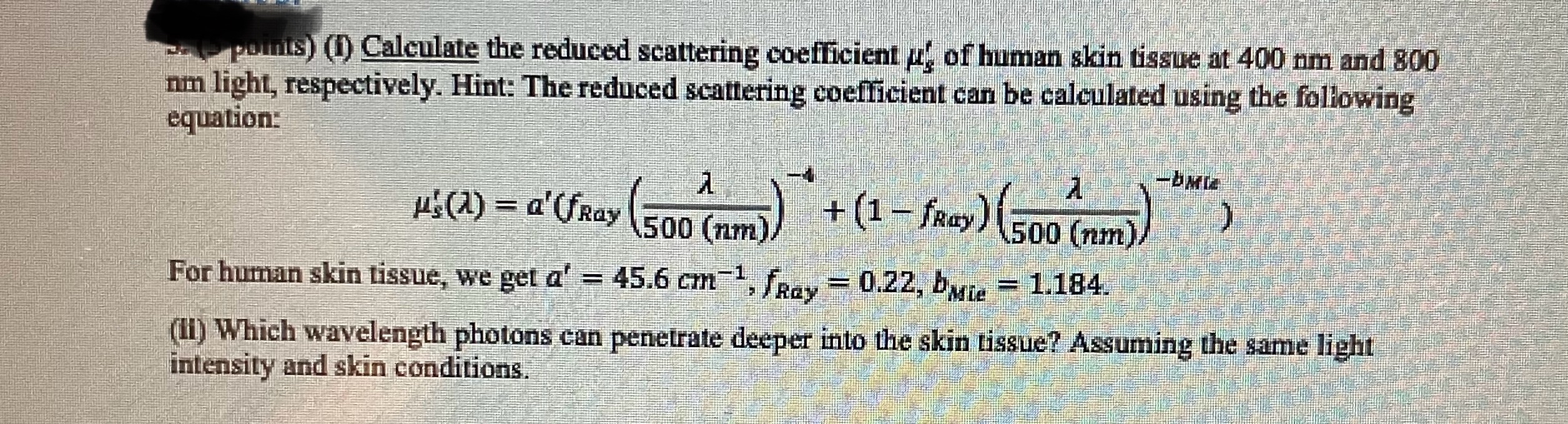 Solved pounis) (i) ﻿Calculate the redueed scattering | Chegg.com