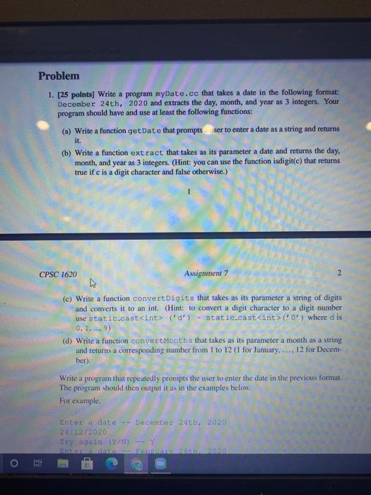 Solved Problem 1. [25 points) Write a program myDate.ce that | Chegg.com