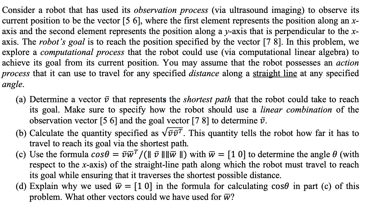 Solved Consider a robot that has used its observation | Chegg.com