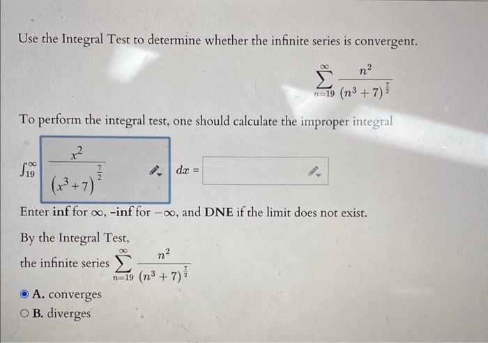 Solved Use the Integral Test to determine whether the | Chegg.com