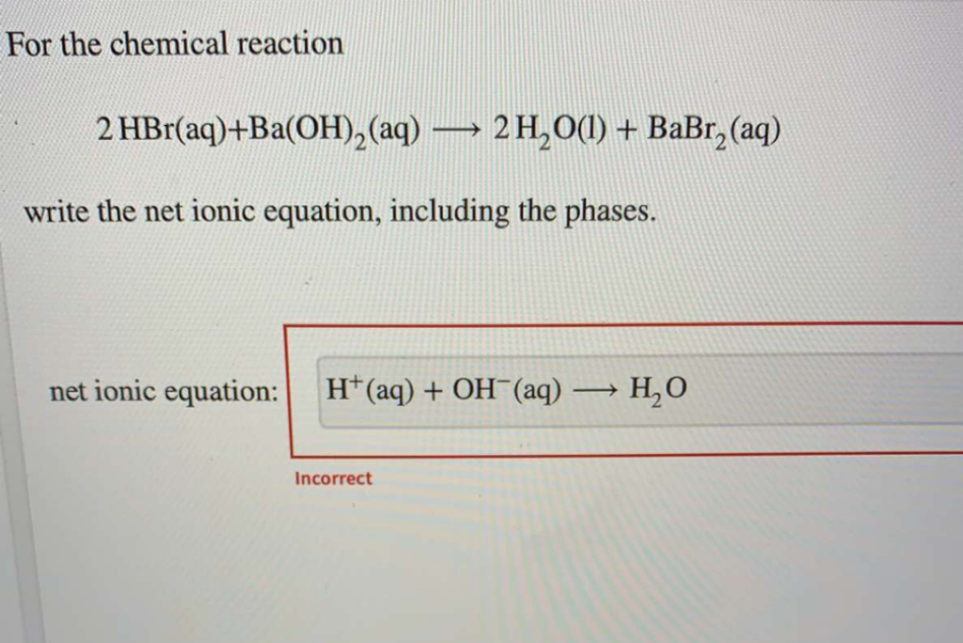 Solved For the chemical reaction 2 HBr(aq)+Ba(OH)2(aq) — | Chegg.com