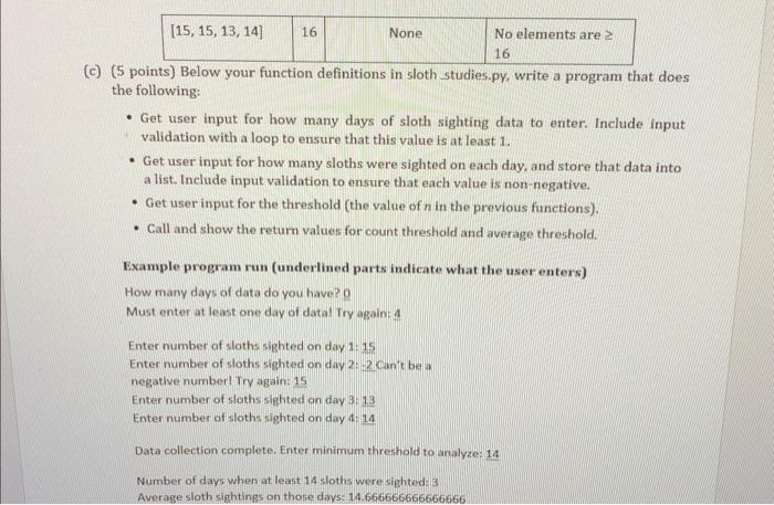 Solved 2. You're on an exciting sloth-studying experlition | Chegg.com