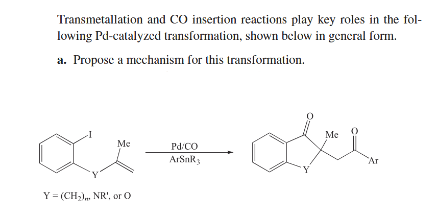 Transmetallation and CO ﻿insertion reactions play key | Chegg.com