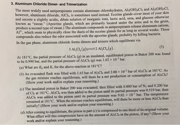 Solved 3. Aluminum Chloride Dimer- and Trimerization (3) i | Chegg.com