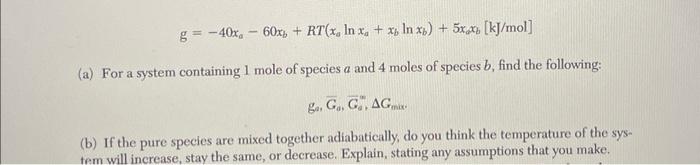 Solved 6.46 The Gibbs energy of a binary mixture of species | Chegg.com