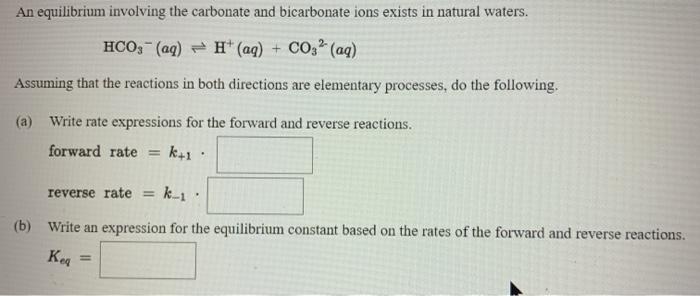 Solved An equilibrium involving the carbonate and | Chegg.com