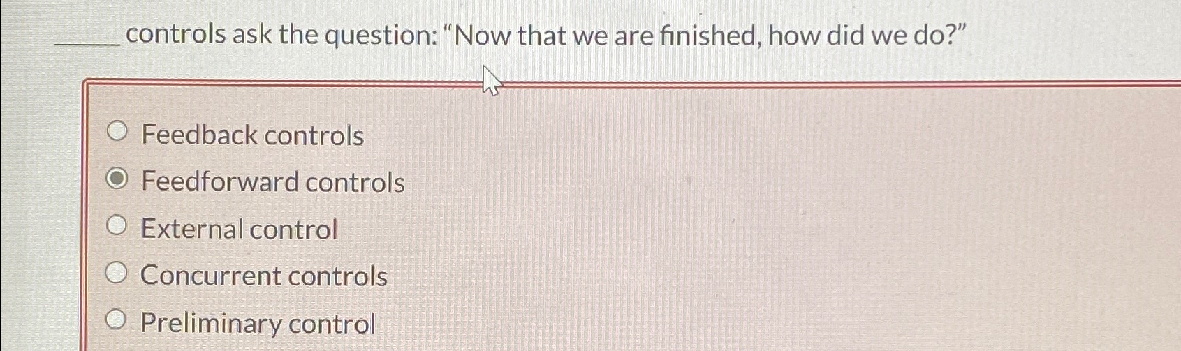Solved controls ask the question: "Now that we are finished, | Chegg.com