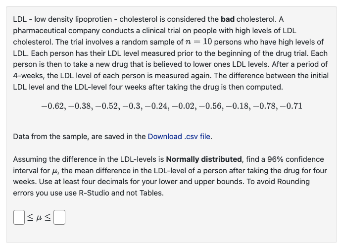 Solved LDL - ﻿low density lipoprotien - ﻿cholesterol is | Chegg.com