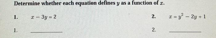 Solved Determine whether each equation defines y as a | Chegg.com